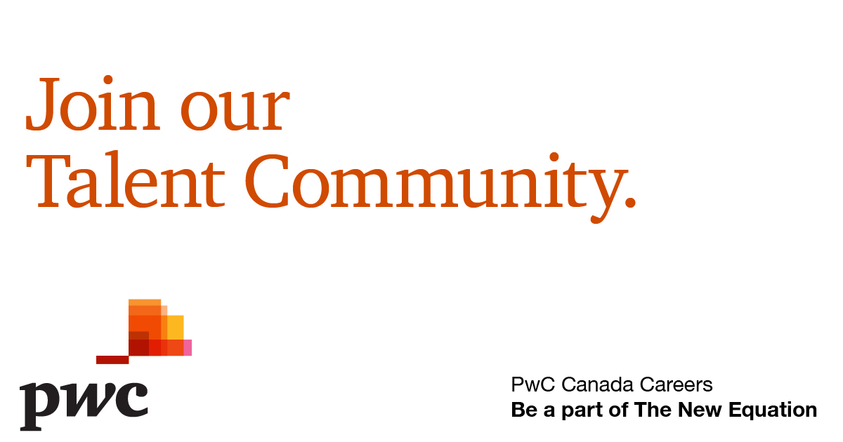 Join our Talent Community | PwC Canada