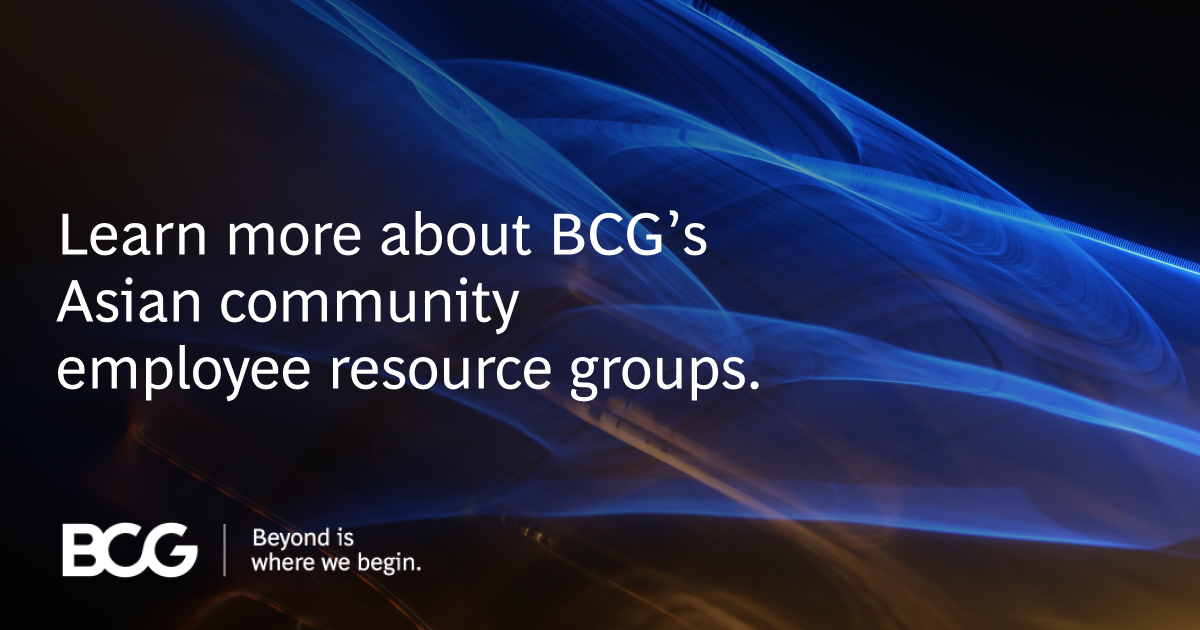 Asian Community at BCG | Careers | Boston Consulting Group