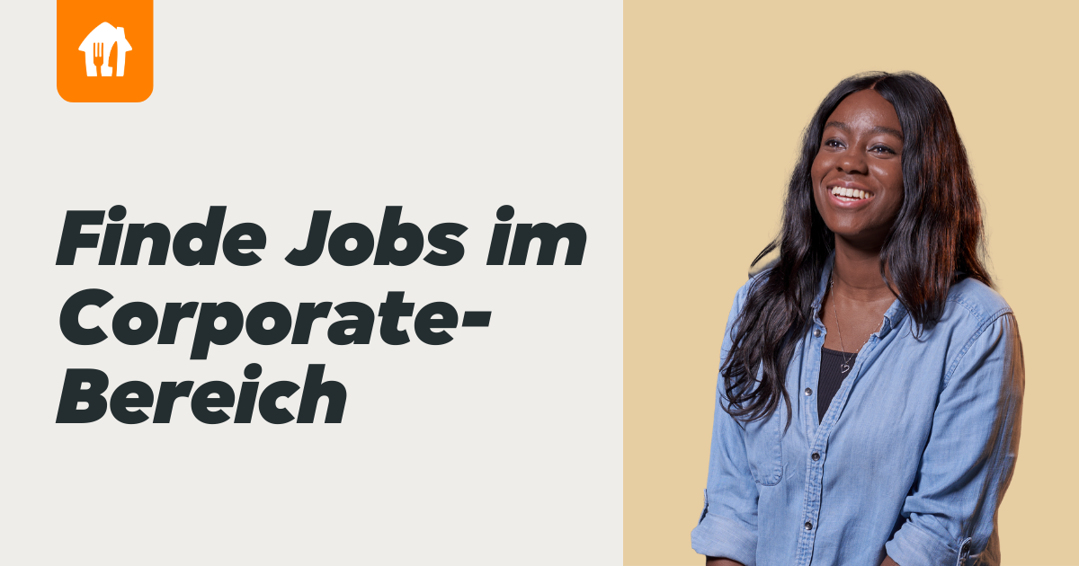 Corporate Jobs | Just Eat Takeaway Karrieren